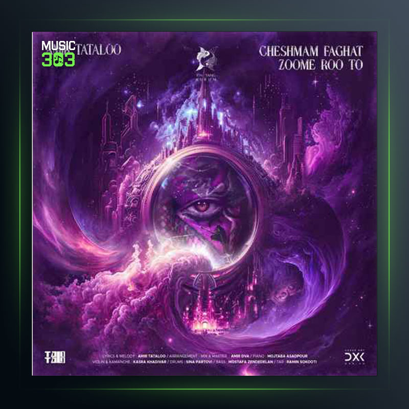 دانلود آهنگ چشام فقط زومه رو تو تتلو cheshmam faghat zoome roo to